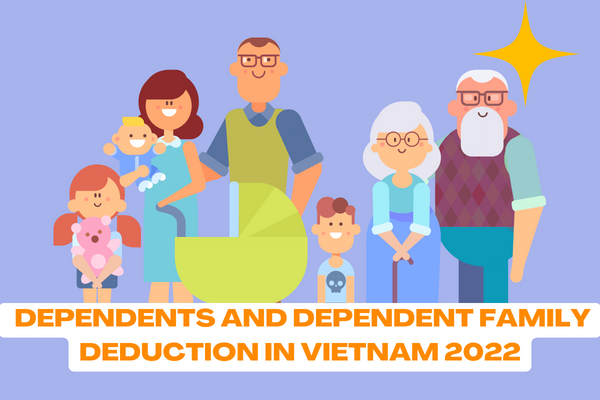 Vietnam: Who are the dependents? The latest dependent family deduction ... Vietnam: Who are the dependents? The latest dependent family deduction ...